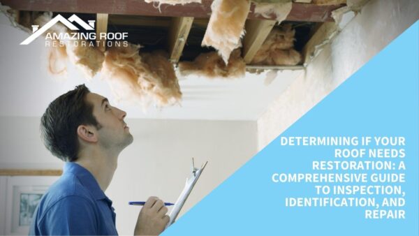 Determining if Your Roof Needs Restoration: A Comprehensive Guide to ...
